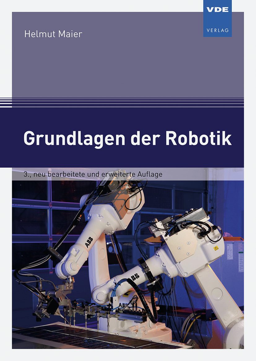 Grundlagen und Trends in der Robotertechnik - Industrial Communication ...