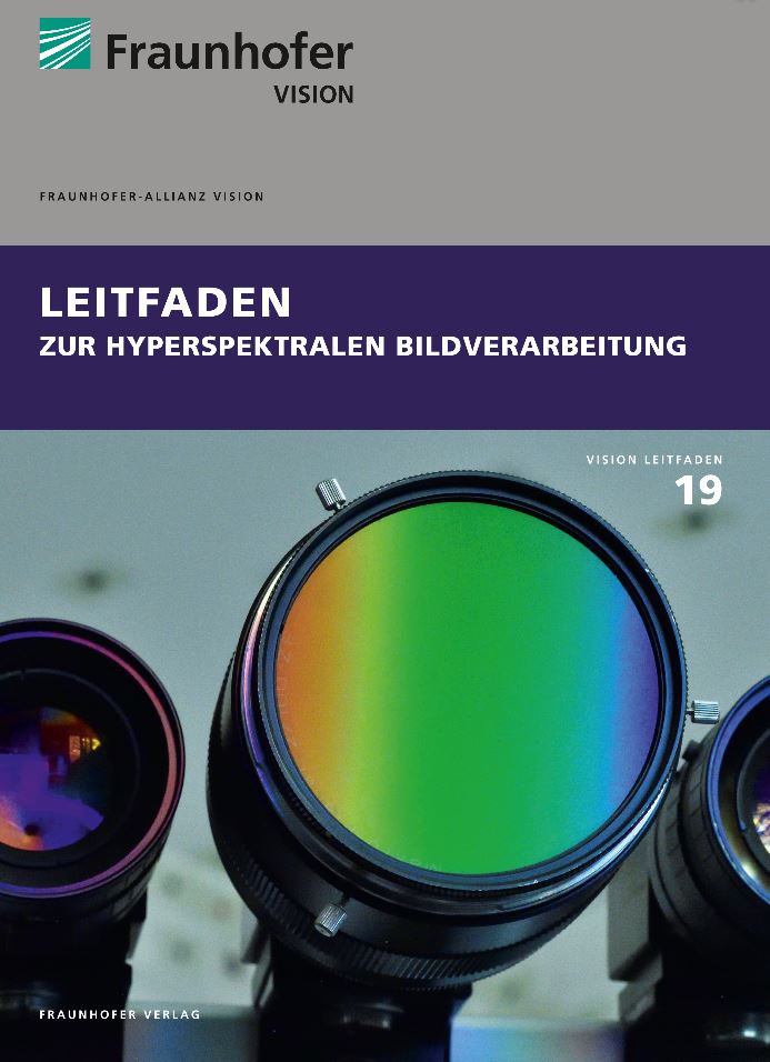 Fraunhofer Guide Hyperspectral Imaging - inVISION NEWS